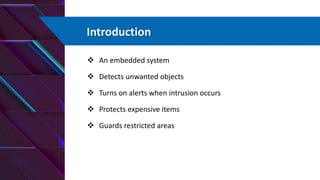 Intruder Detection System using Arduino | PPT | Presentation | CSE | PPTX
