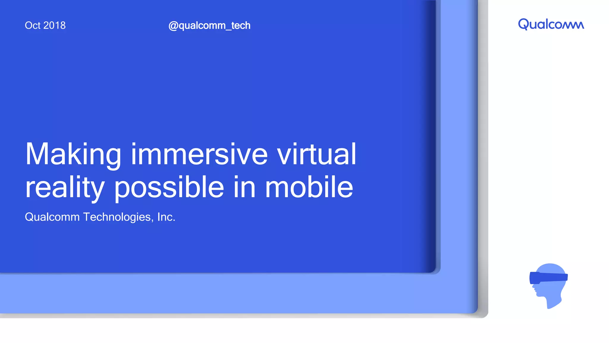 Making Immersive Virtual Reality Possible in Mobile | PPT