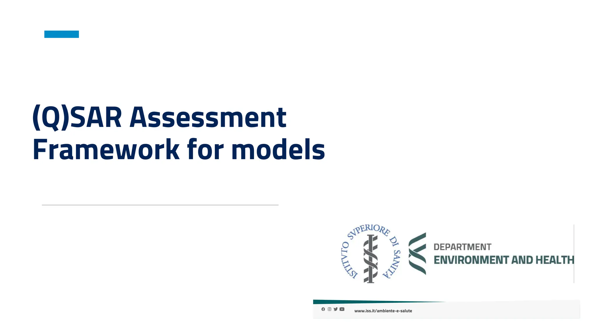 (Q)SAR Assessment Framework: Guidance for Assessing (Q)SAR Models and ...