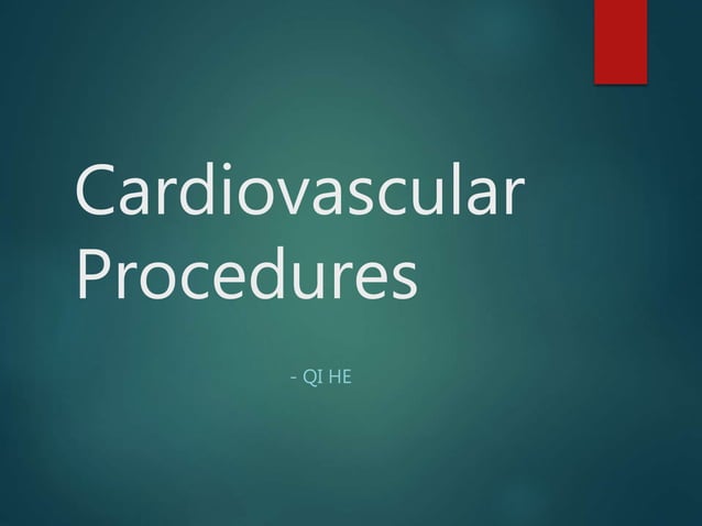 Cardiac Procedures | PPTX | Heart and Cardiovascular Diseases ...