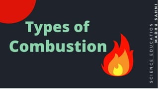 Types of Combustion | PPTX