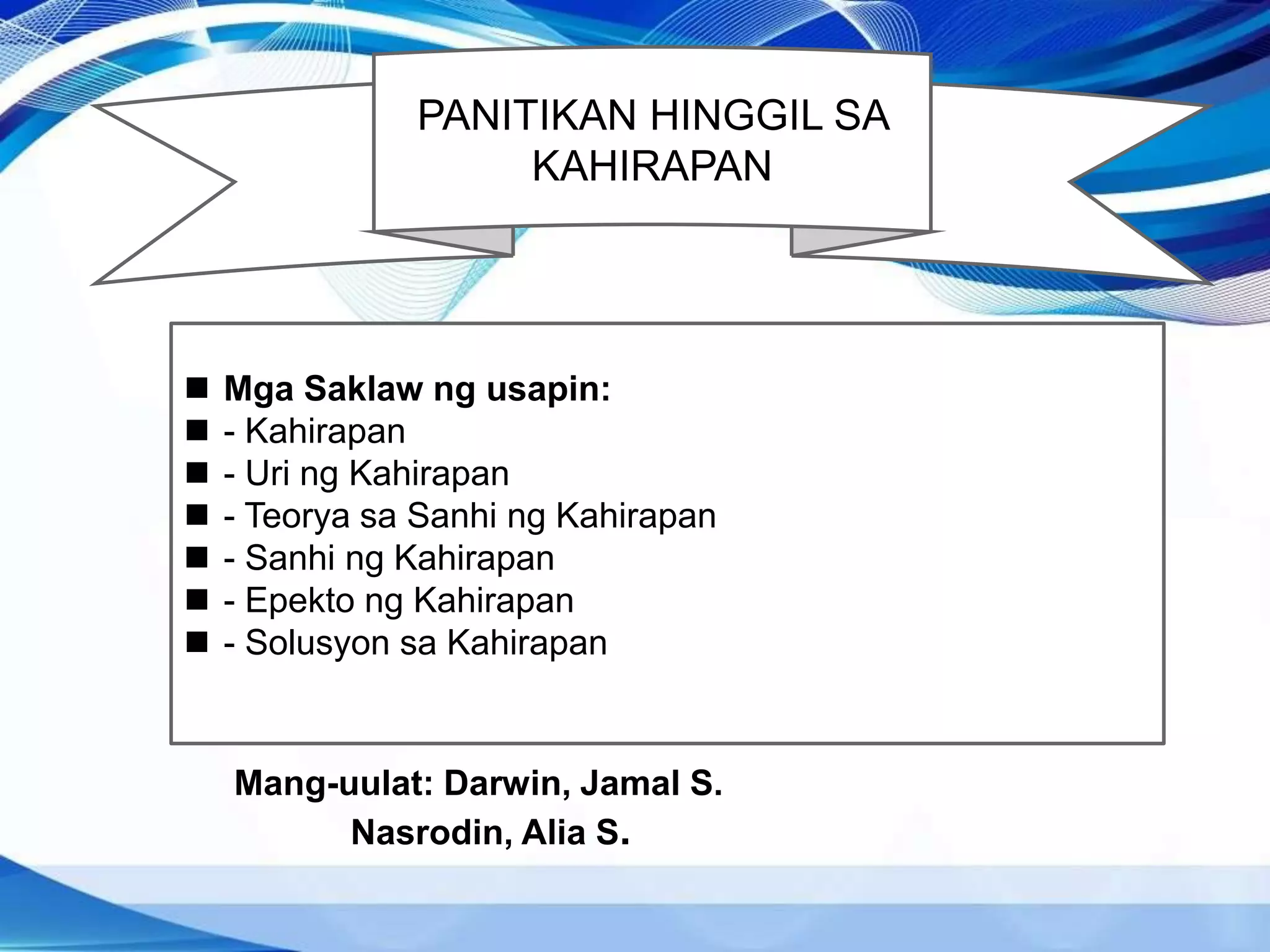 A presentation about "Panitikan Hinggil sa Kahirapan". | PPTX