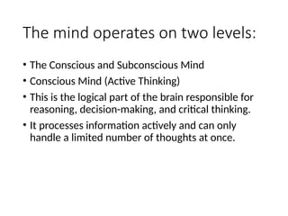 Power of Your Mind Conscious and Subconscious.pptx