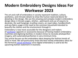 Modern Embroidery Designs Ideas For Workwear 2023 | PPTX