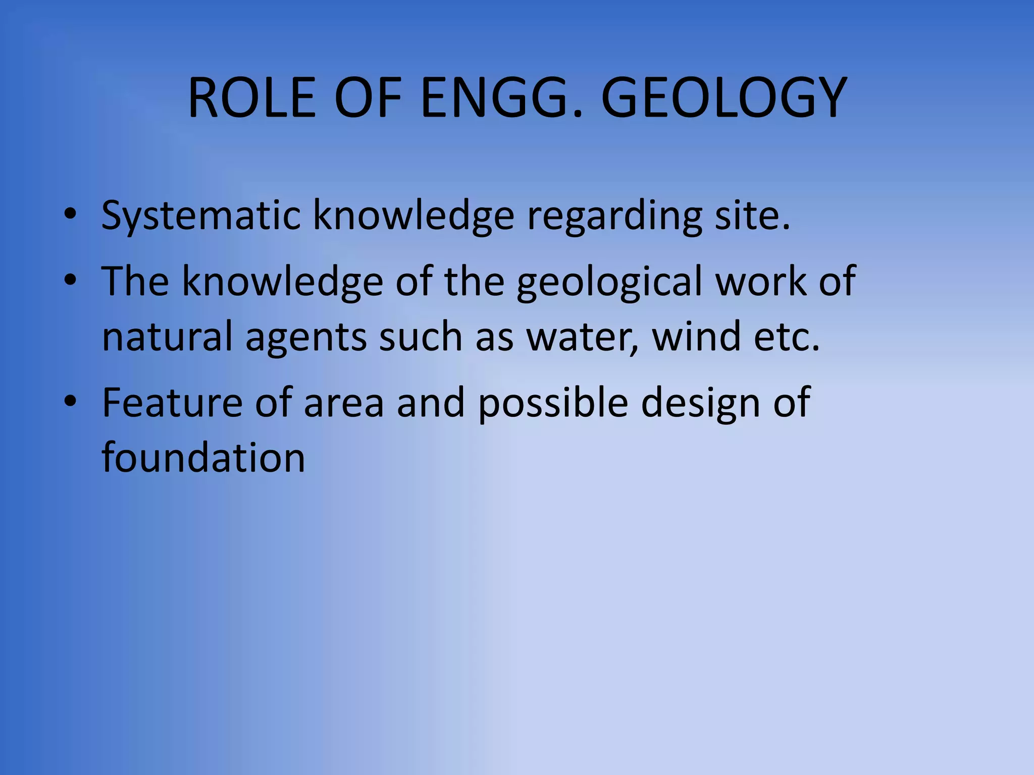 ROLE OF GEOLOGY IN SELECTION OF CONSTRUCTION SITE of Mega Projects | PPTX