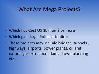ROLE OF GEOLOGY IN SELECTION OF CONSTRUCTION SITE of Mega Projects | PPTX
