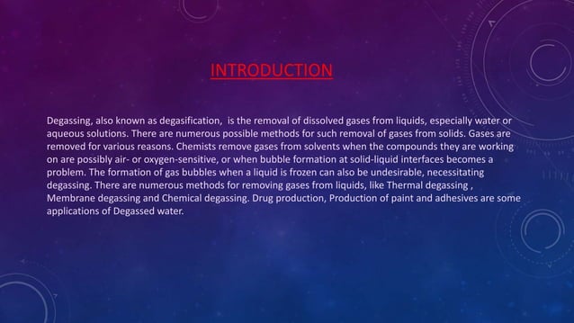 DEGASSING | PPTX | Chemistry | Science