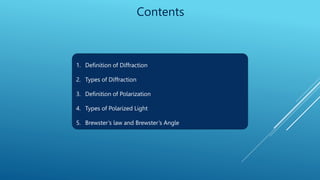 Diffraction and polarization | PPTX
