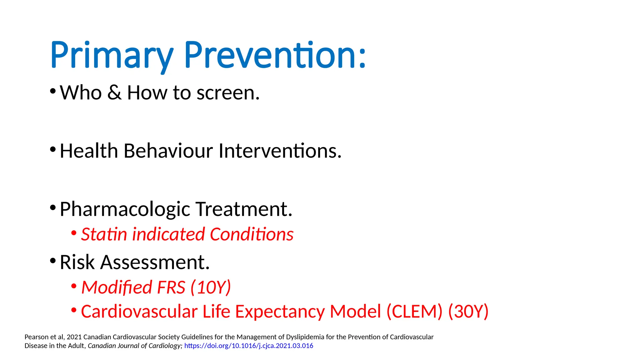 2021 CCS Guidelines for management of dyslipidemia. A simplified ...