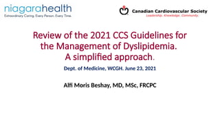 2021 CCS Guidelines for management of dyslipidemia. A simplified ...