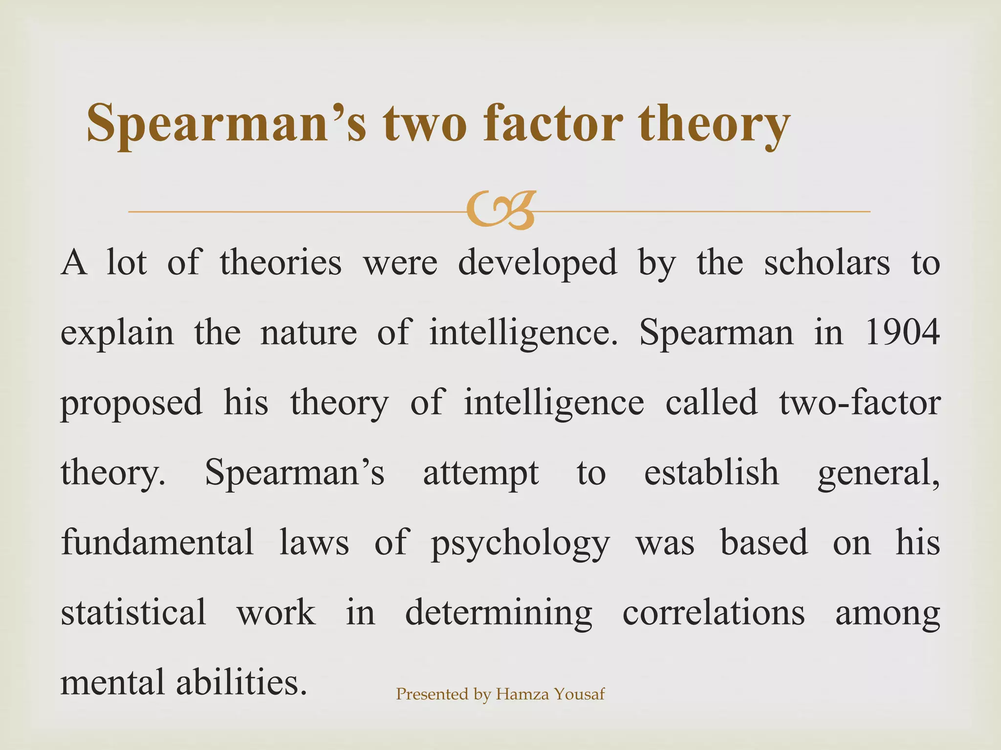 Spearman's Intelligence Theory and Gardner's Multiple Intelligence ...