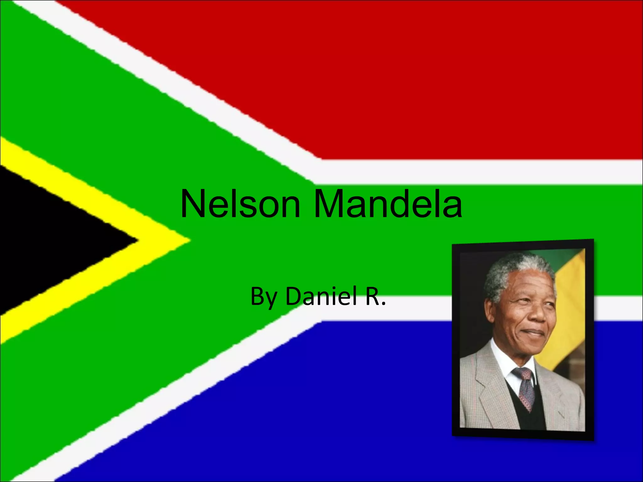 The Life of Nelson Mandela | PPT