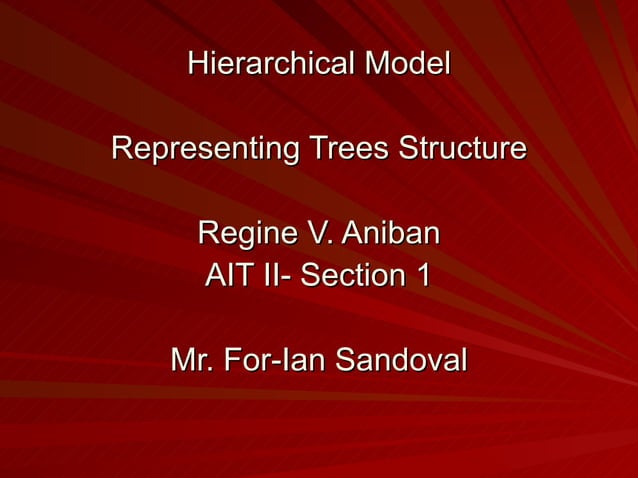 Hierarchical Model Representing Trees Structure | PPT | Free Download