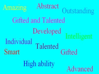 Gifted and Talented | PPT | Educational Assessment | Education