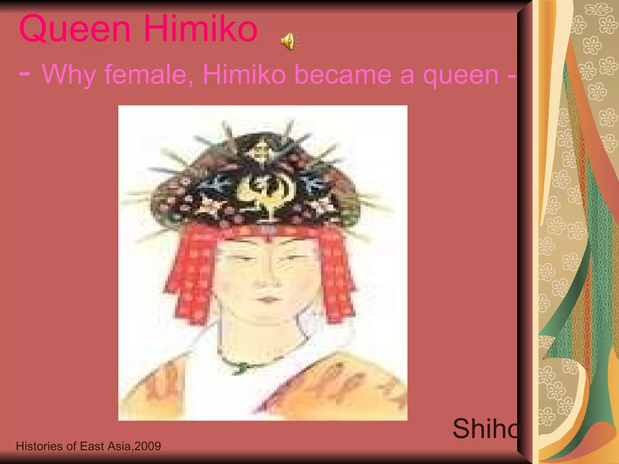 Queen Himiko | PPT