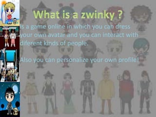 Zwinky x) | PPTX