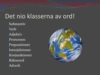 Ordklasser | PPTX