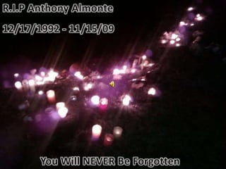 R.I.P Anthony Almonte | PPSX