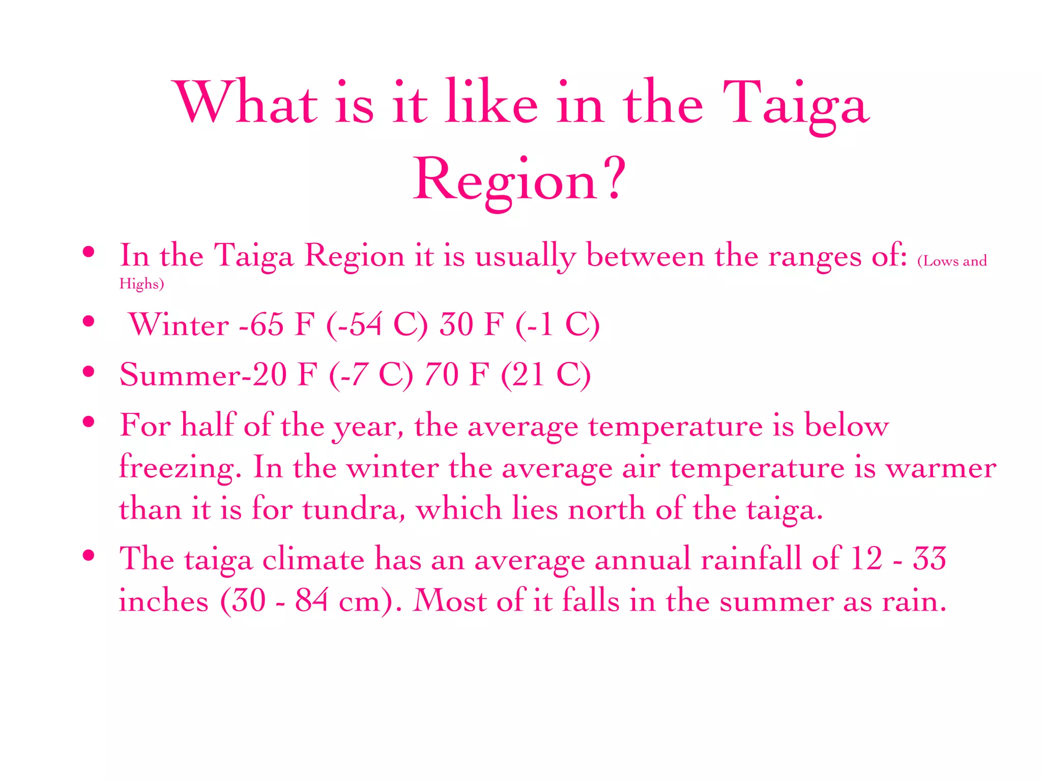 Taiga Biome (Boreal Forest) INFO | PPT