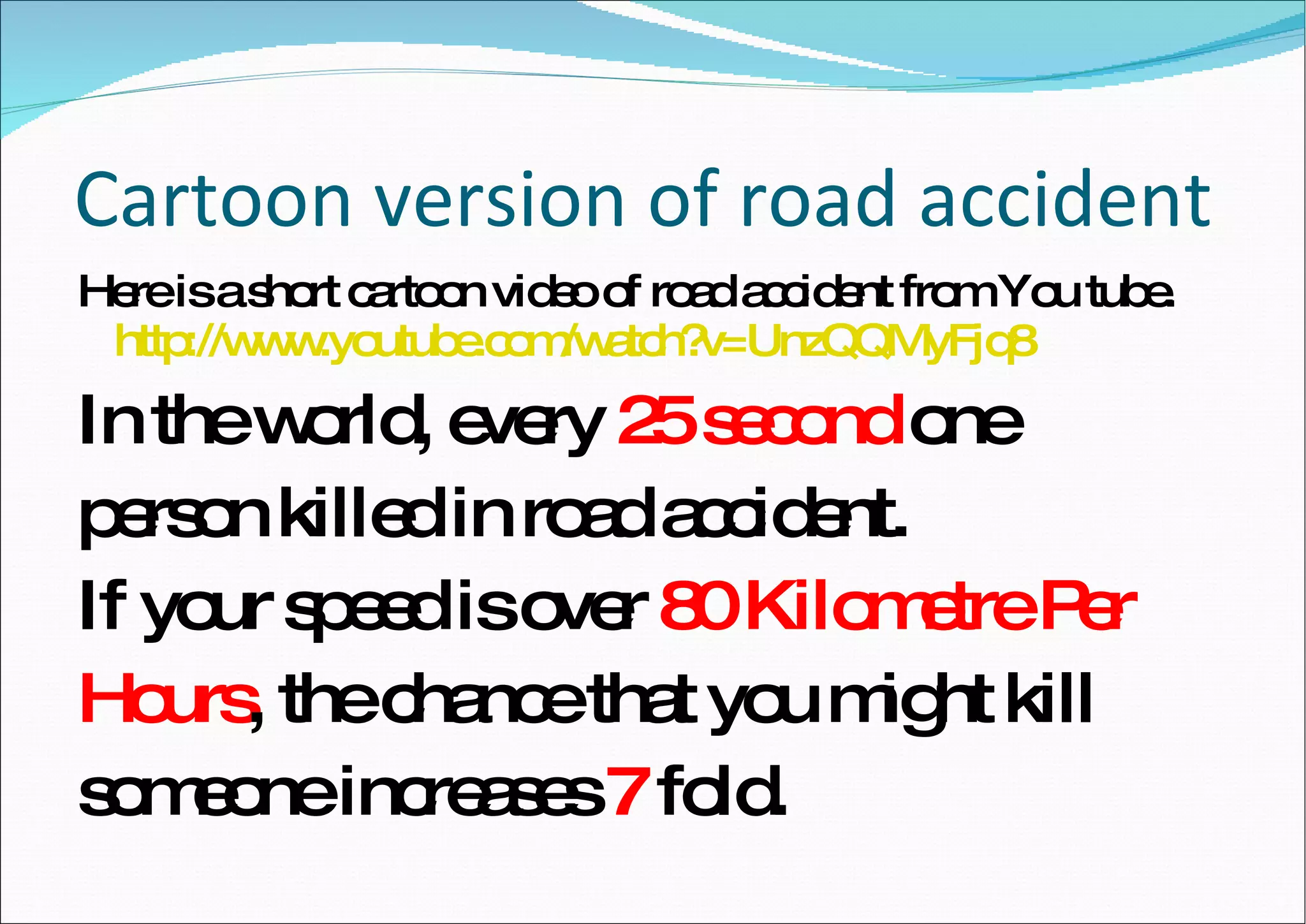 How to reduce road accident | PPT | Substance Abuse | Diseases and ...
