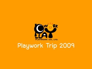 Playwork Trip | PPTX | Travel