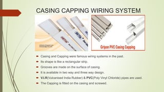 WIRING SYSTEM (CONDUIT AND CASING CAPPING) Working of Fan with Of ...
