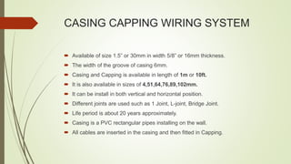 WIRING SYSTEM (CONDUIT AND CASING CAPPING) Working of Fan with Of ...