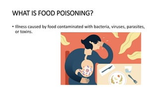 Food poisoning | PPTX | Digestive Disorders | Diseases and Conditions