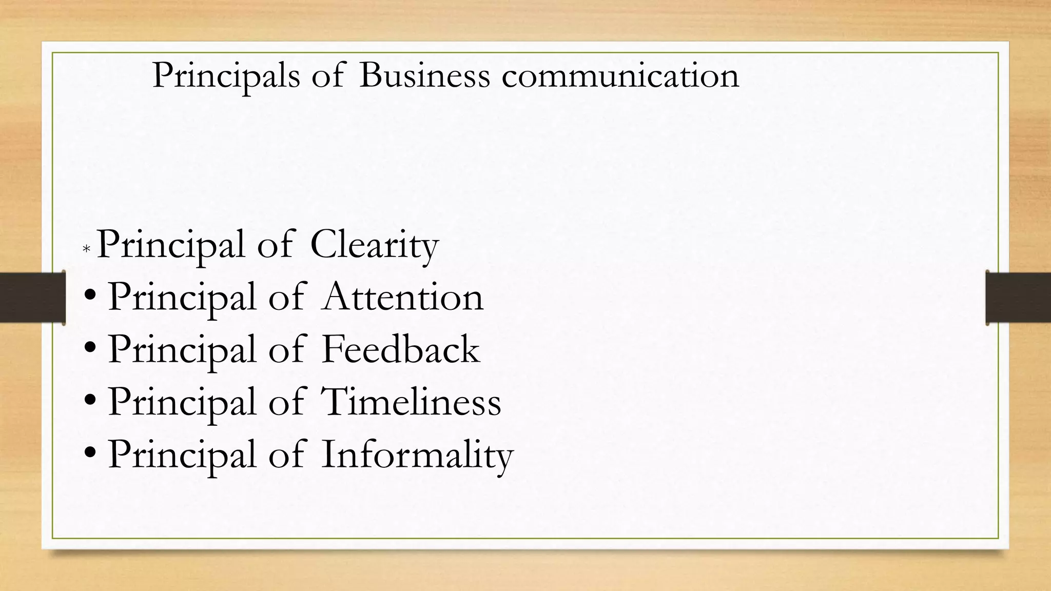 Principals of business communication | PPTX