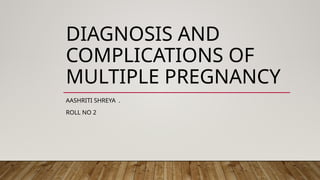 Diagnoses and complications of multiple pregnancies -1.pptx