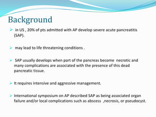 Antibiotic prophylaxis in sever Acute Panceriatitis | PPTX