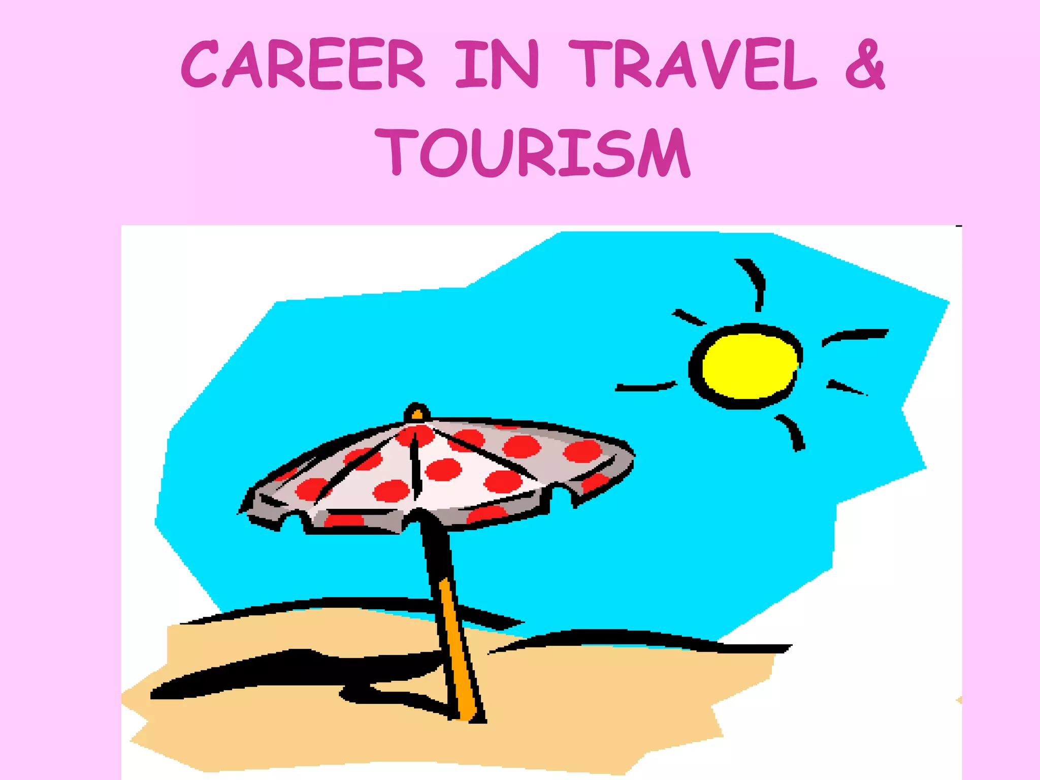 Career In Travel & Tourism | PPT