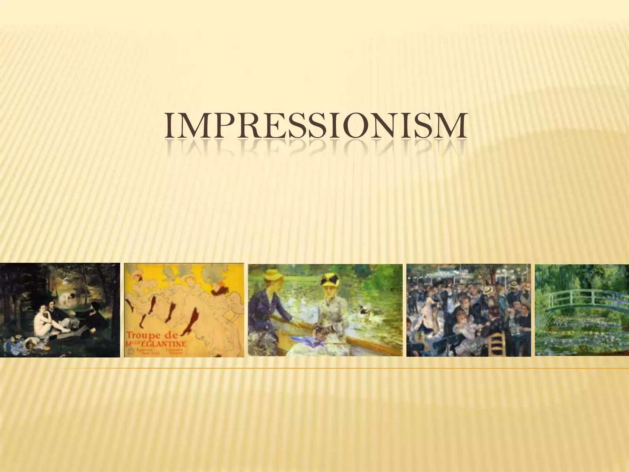 Impressionist Movement | PPTX