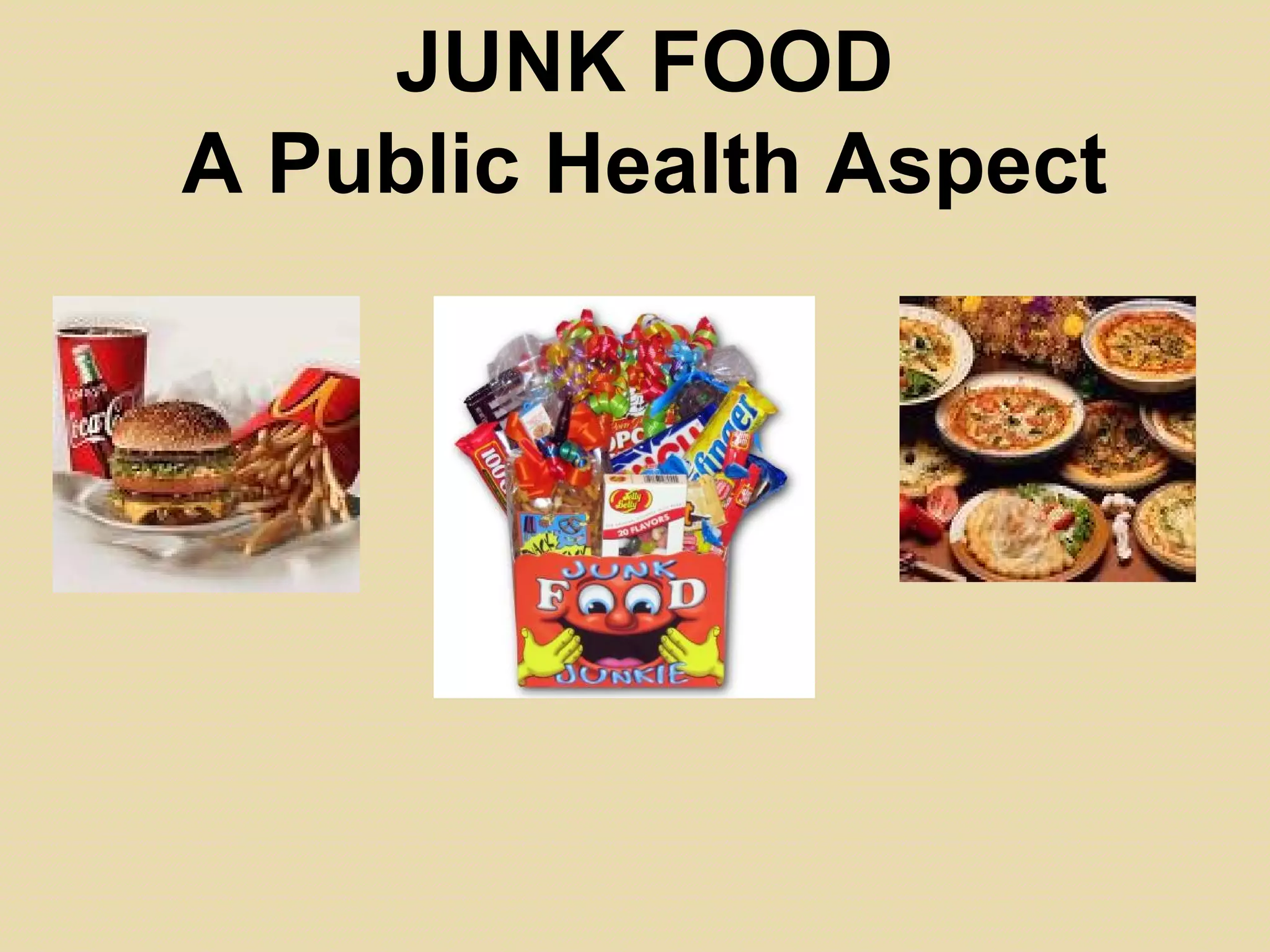 JUNK FOOD | PPT
