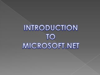 Introduction of Microsoft .NET