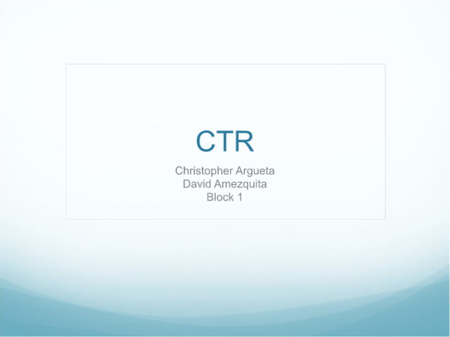 CTR | PPT