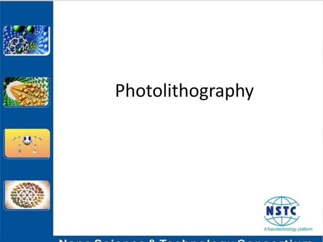 Photolithography | PPTX | Photo Editing Software | Computer Software and Applications
