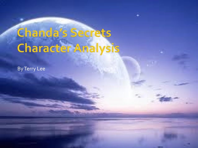 Chanda's Secrets: Character Analysis | PPT | Medical Health