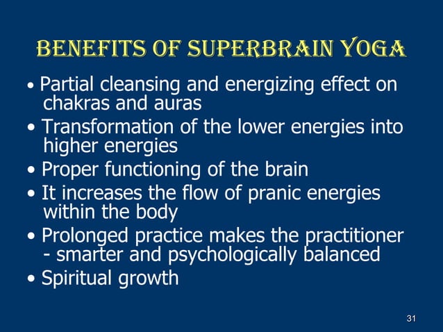 Superbrain yoga | PPTX | Herbs and Supplements | Alternative Medicine