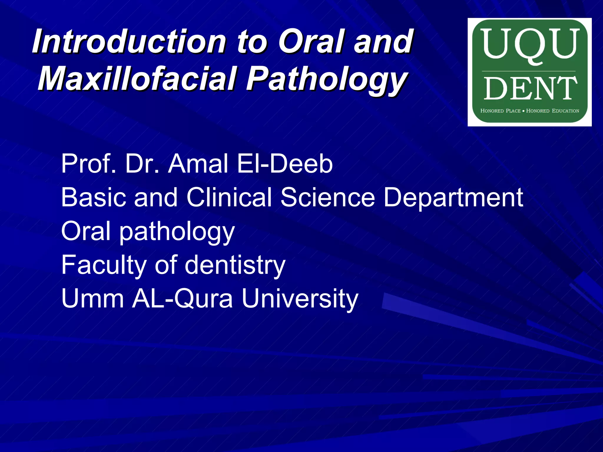 Introduction to Oral and Maxillofacial Pathology | PPT