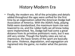The History Of Dodgeball | PPTX