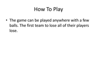 The History Of Dodgeball | PPTX