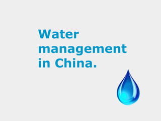 Water management in China | PPT