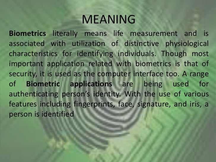 Biometric Technology Biometric Technology
