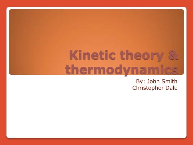 kinetics and thermodynamics | PPTX