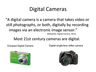 Subject Specific Peripherals - Digital Cameras in Education | PPT