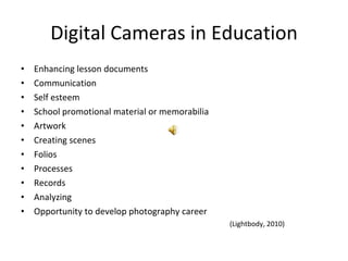 Subject Specific Peripherals - Digital Cameras in Education | PPT