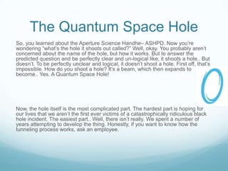 Informational Powerpoint to Aperture Science’s Inclusions | PPTX