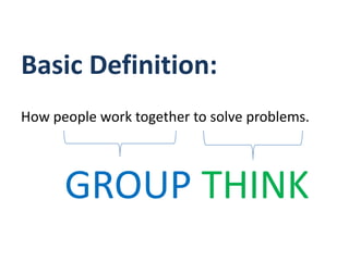 GROUPTHINK | PPTX