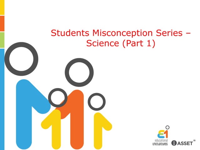 Students Misconception Series – Science (Part 1) | PPT